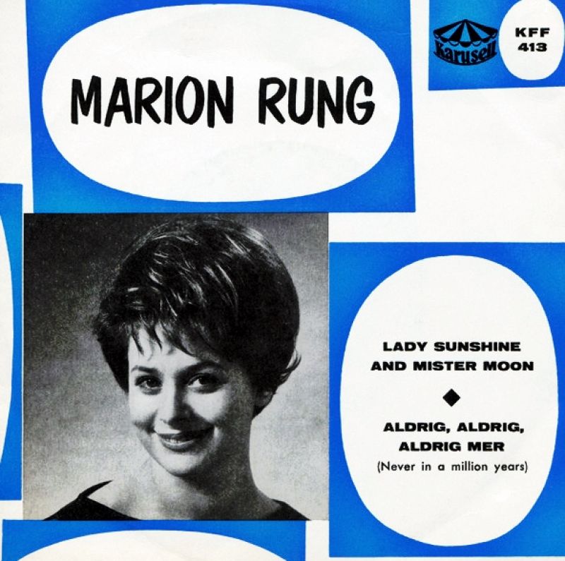 Marion Rung - Lady Sunshine And Mister Moon [svenska] - hitparade.ch